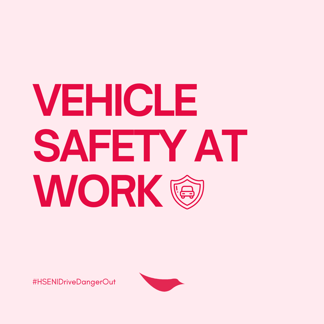 Drive Danger Out: Ensuring Vehicle Safety in the Workplace - Turnstone